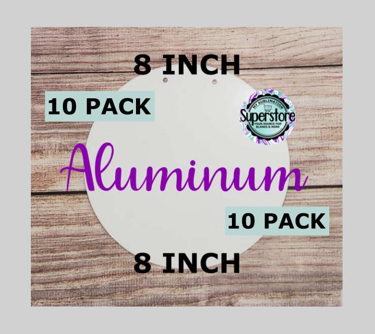 10 PACK DEAL - WITH holes - Aluminum sign 8 inch round – My Sublimation ...