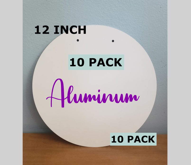 10 PACK DEAL - WITH holes - Aluminum sign 12 inch round – My ...