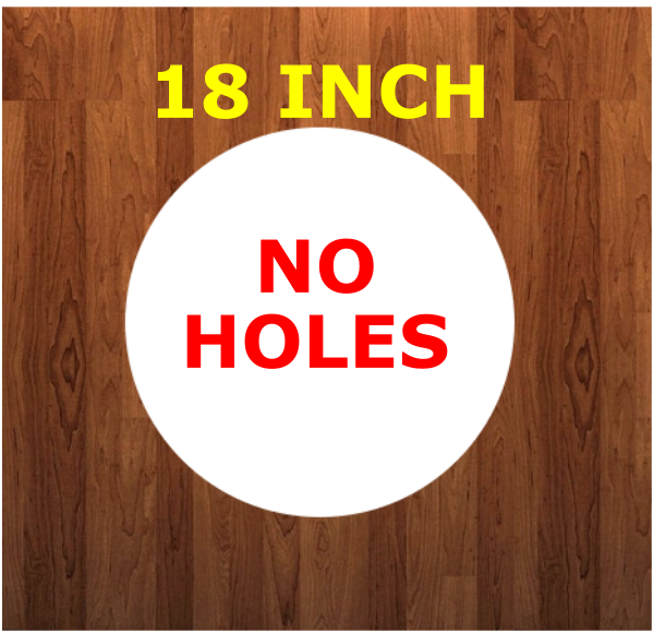 18 inch withOUT holes round circle - Sublimation MDF Blank – My ...