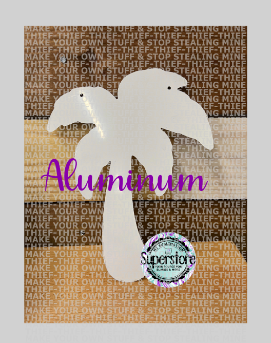 Aluminum sign 12 inch palm tree WITH holes – My Sublimation Superstore