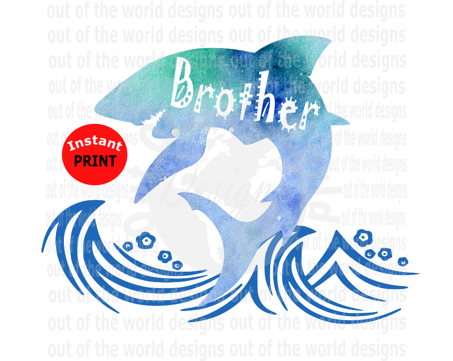 Brother shark (Instant Print) Digital Download – My Sublimation Superstore